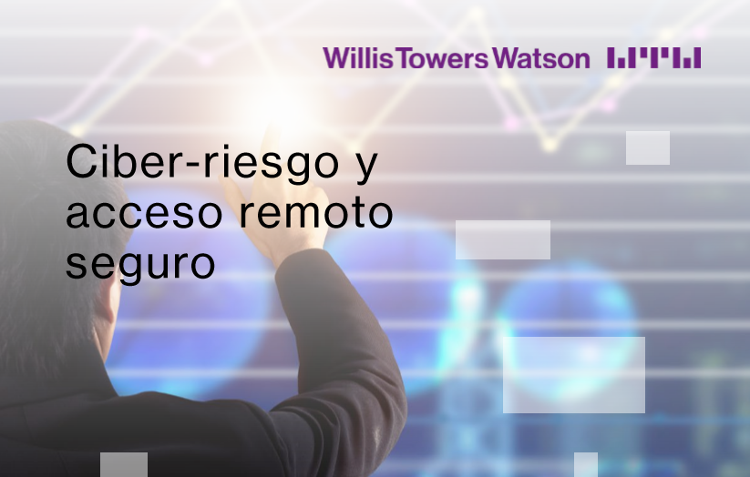 Ciber-riesgo y acceso remoto seguro - EXECyL